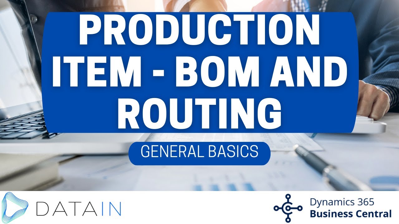 3.3.16 Manufacturing Process/ PRODUCTION ITEM - BOM AND ROUTING ...