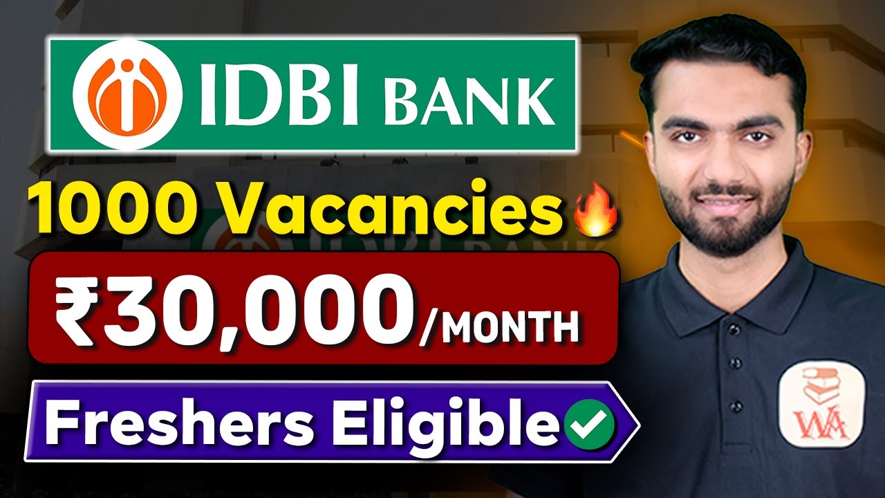 IDBI BANK Recruitment 2024 Latest Job Vacancy | ₹30,000/month ...