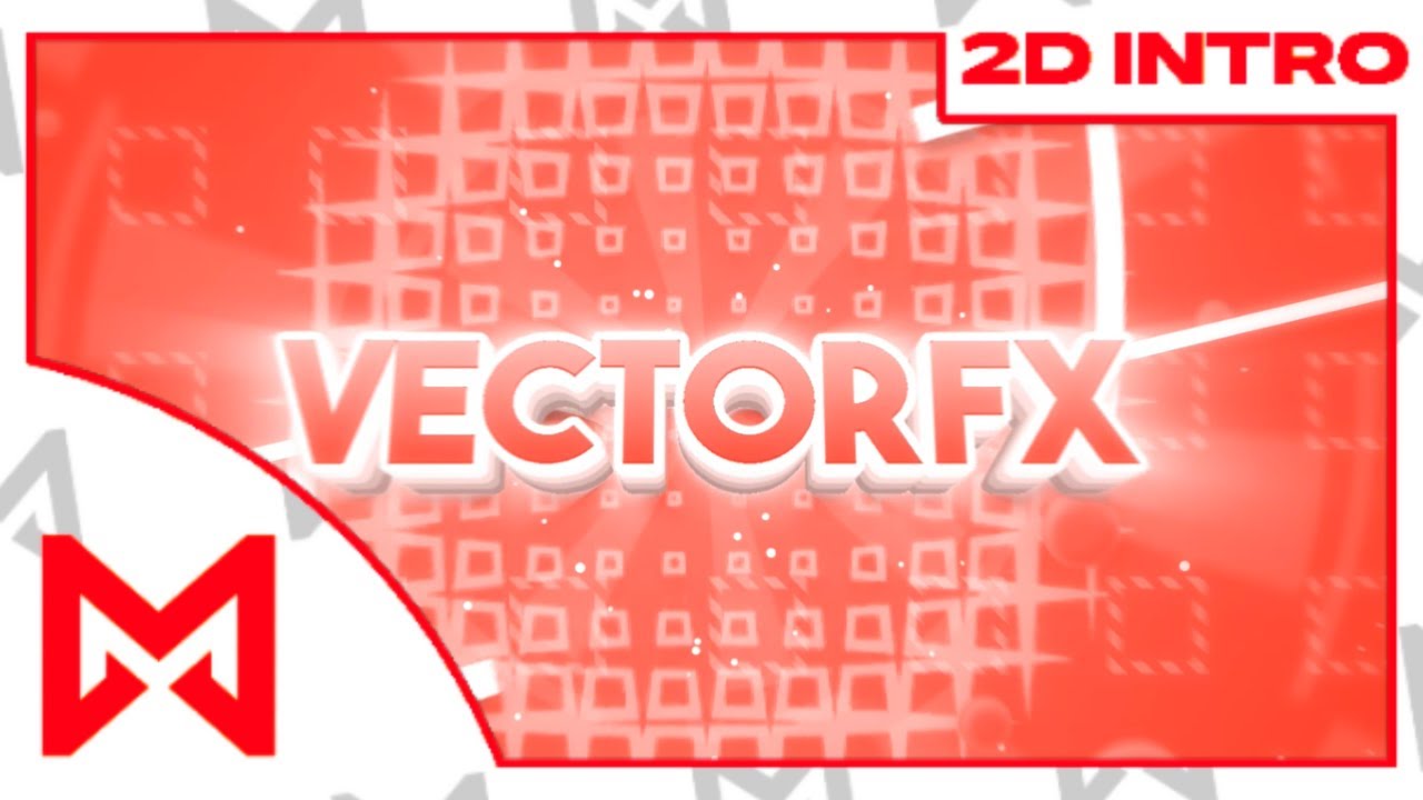 [PZP] 💲 @vectorfxdzn | Red 2D Intro for VectorFX | Manic Intros (new alpha) - YouTube