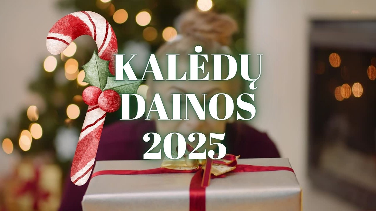 KALĖDŲ DAINOS | LIETUVIŠKA MUZIKA 2025 - YouTube