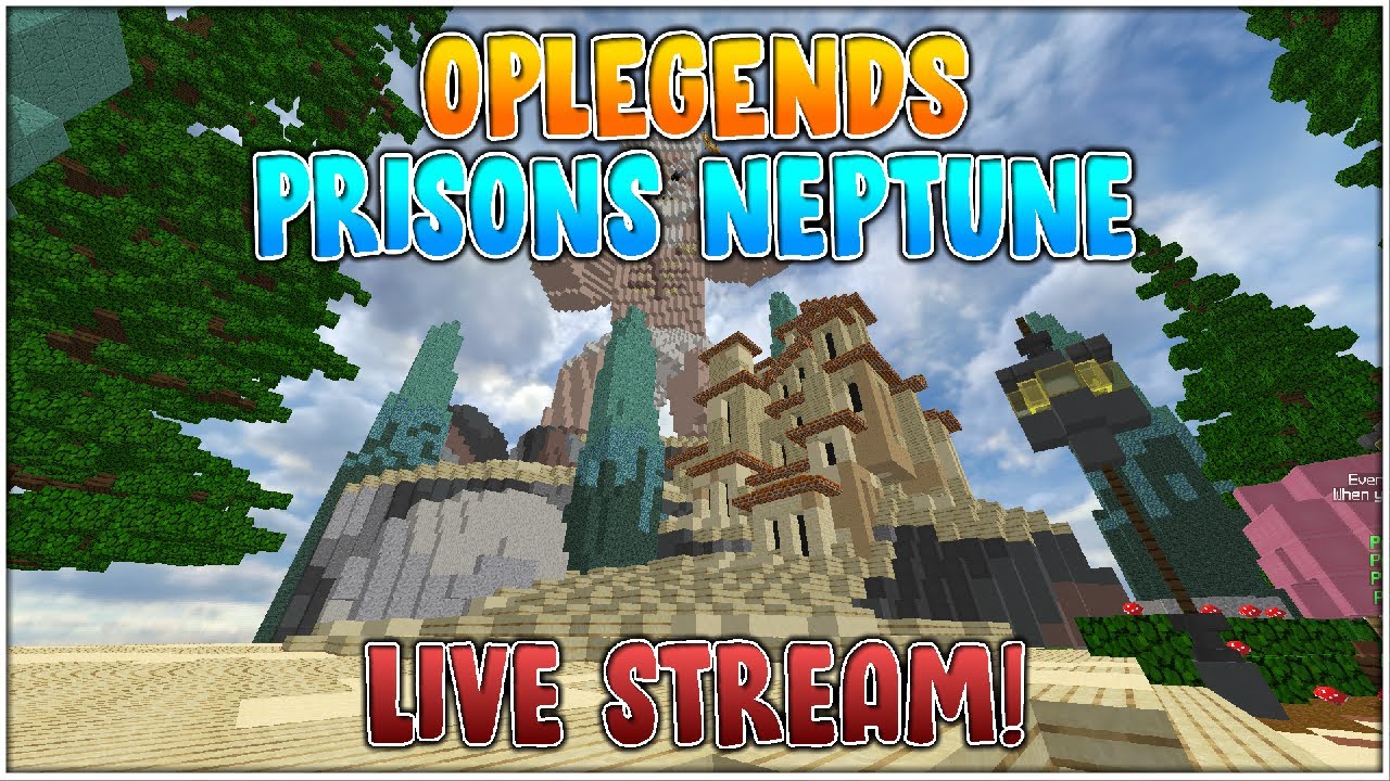 OPLegends Prisons Neptune | Livestream! - YouTube