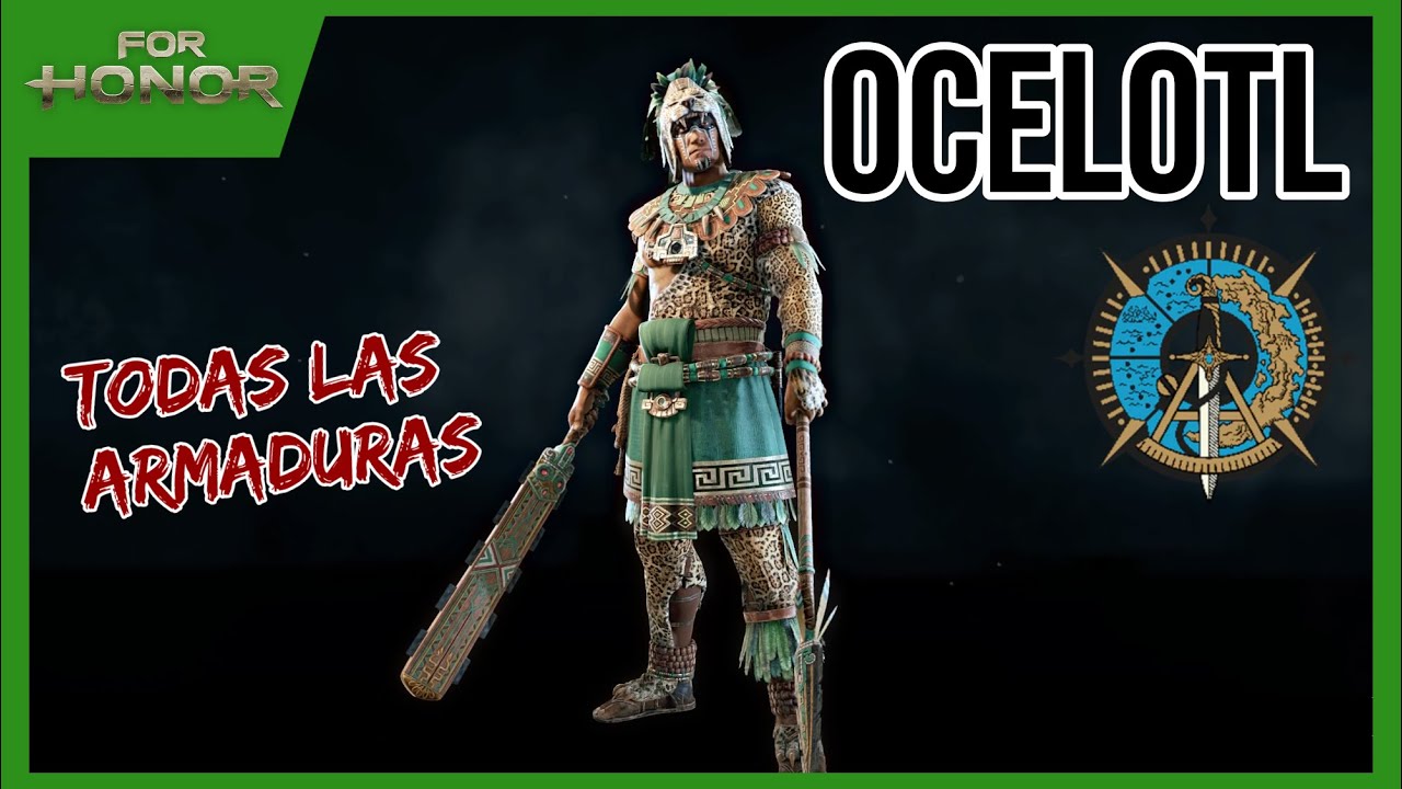 Ocelotl todas las Armaduras 🐆 | FOR HONOR - YouTube