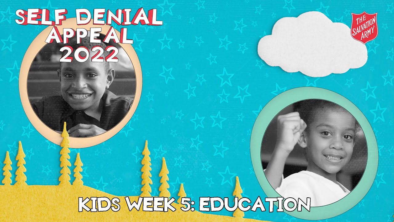 Self Denial 2022 Kids Week 5: Education - YouTube