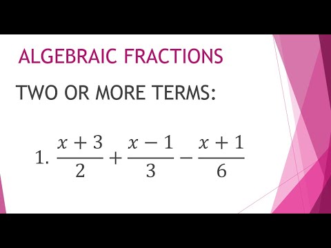 ALGEBRAIC FRACTIONS PART 3 - YouTube