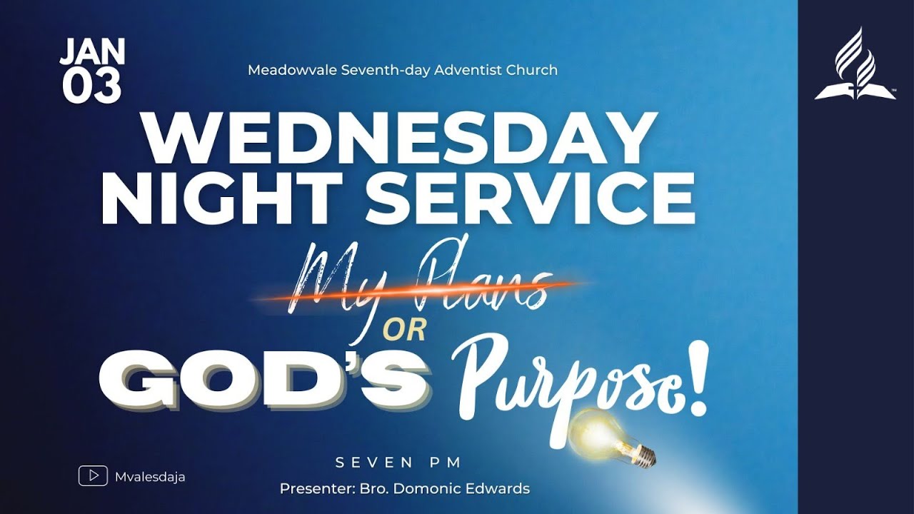 My Plans or God's Plan || Wednesday Night Prayer and Praise || January ...