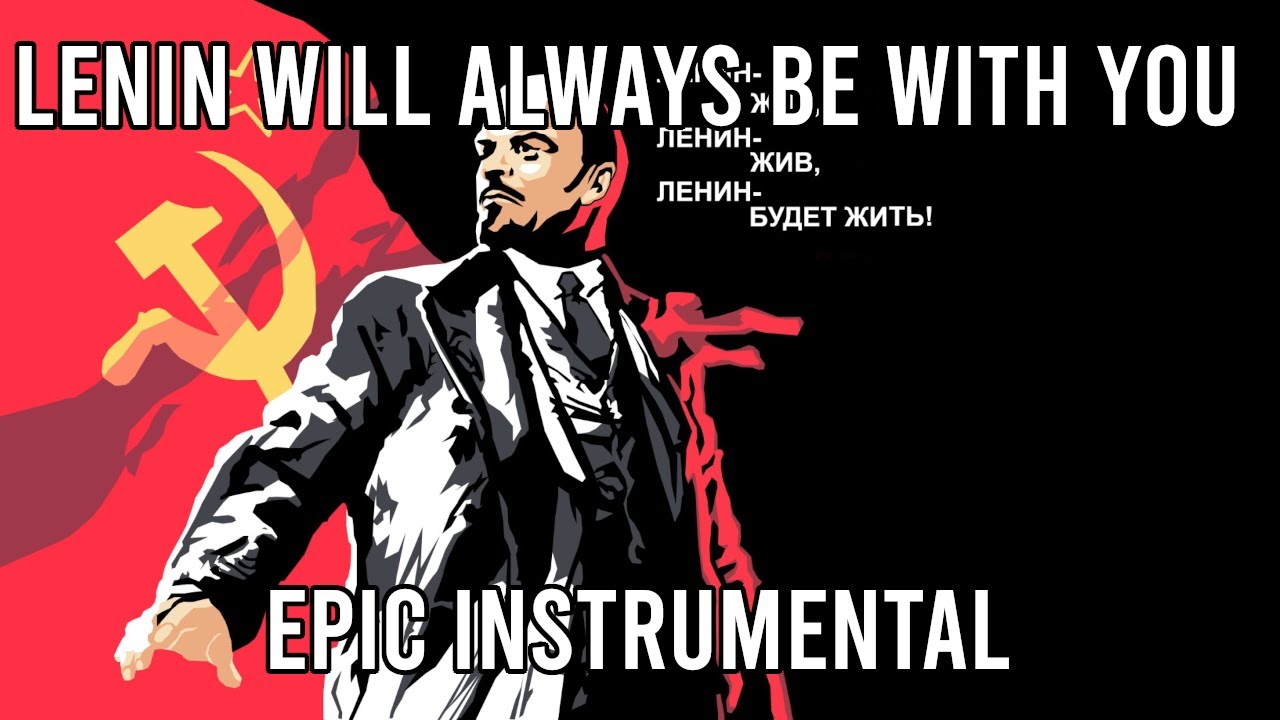 Lenin Is Always With You - EPIC Soviet Instrumental Song - YouTube