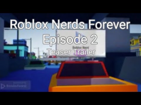 Roblox Nerds Forever Ep-2 - Teaser Trailer - YouTube