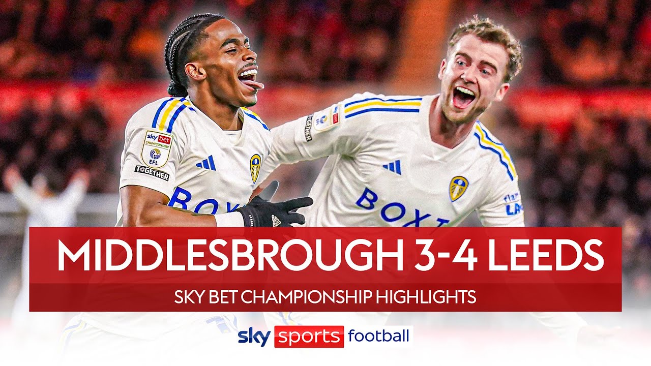 Leeds go second in the table after goal FEST 🤯 | Middlesbrough 3-4 ...