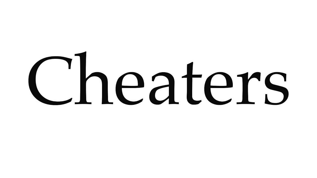 How to Pronounce Cheaters - YouTube