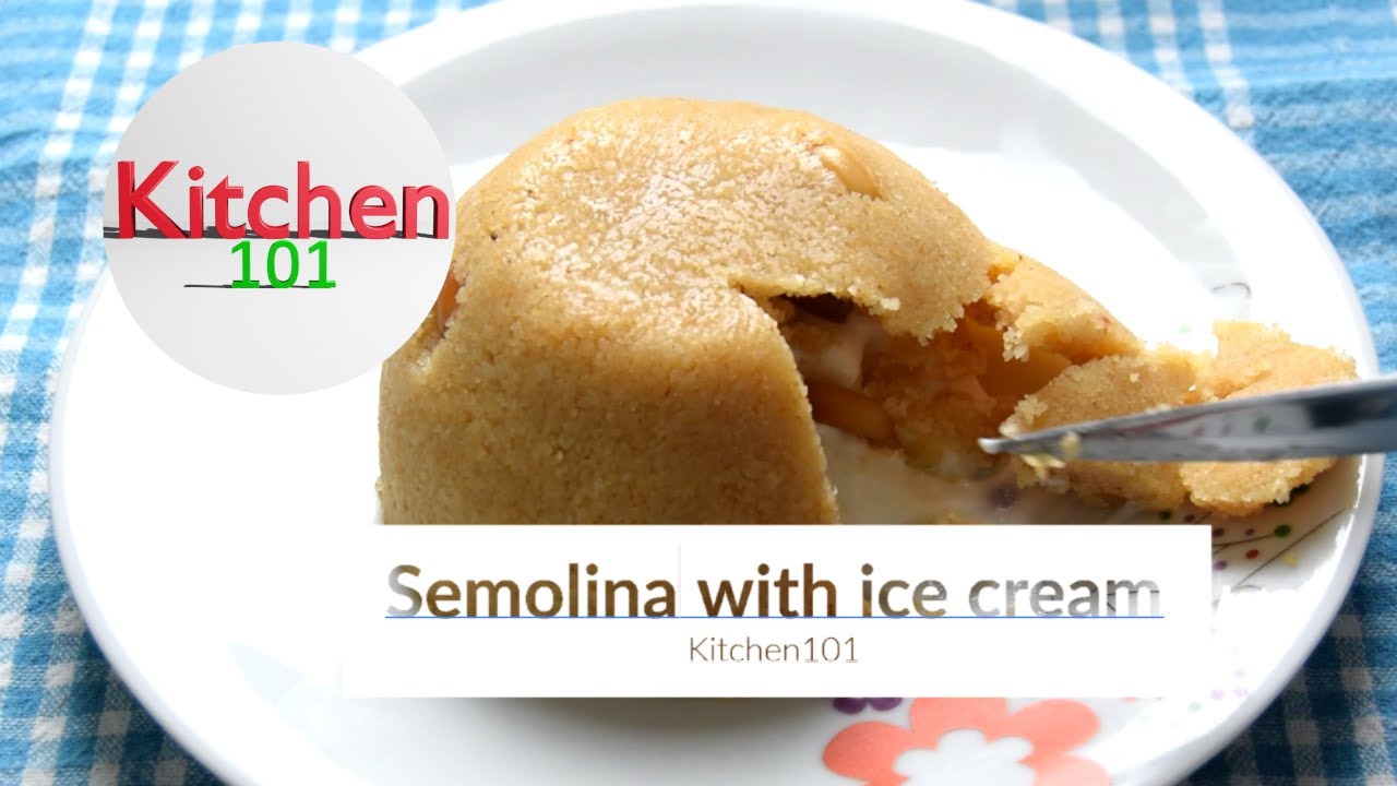 ICE CREAM SEMOLINA RECIPE - Simple and delish dessert! - YouTube