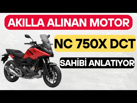 Akılla Alınan Motosiklet | 2025 Honda NC750X DCT – Sahibi Anlatıyor