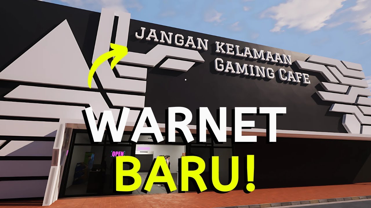 Aku Berhasil Ngebuka Warnet Baru! | Gaming Cafe Simulator (Part 1 ...