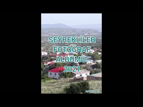 SEYREKLİLER FOTO ALBÜMÜ 2021