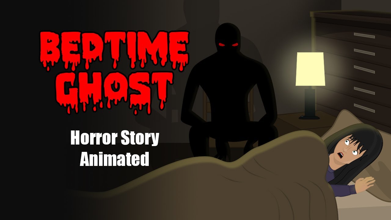 Bedtime Ghost - Horror Story Animated - YouTube