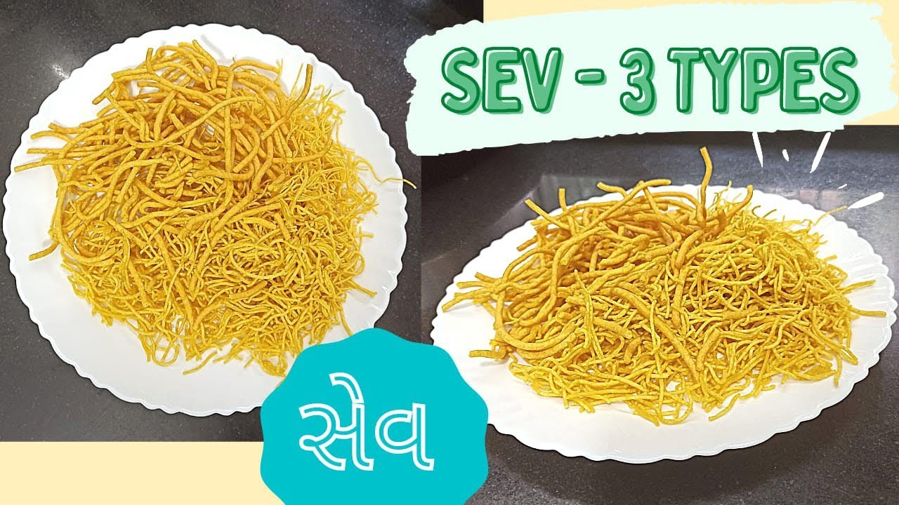 Sev | Make 3 different types of Sev with Besan l Easy Recipe | Made ...