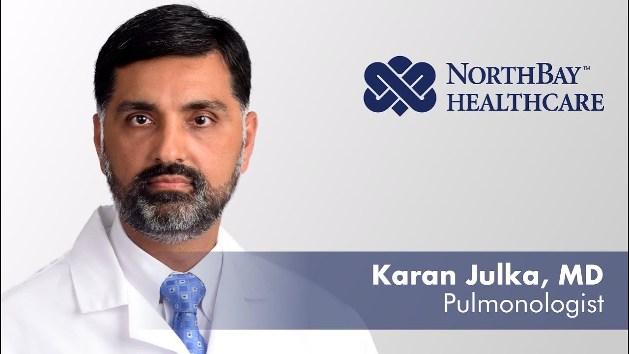 Karan Julka, MD | Pulmonologist | NorthBay Healthcare - YouTube