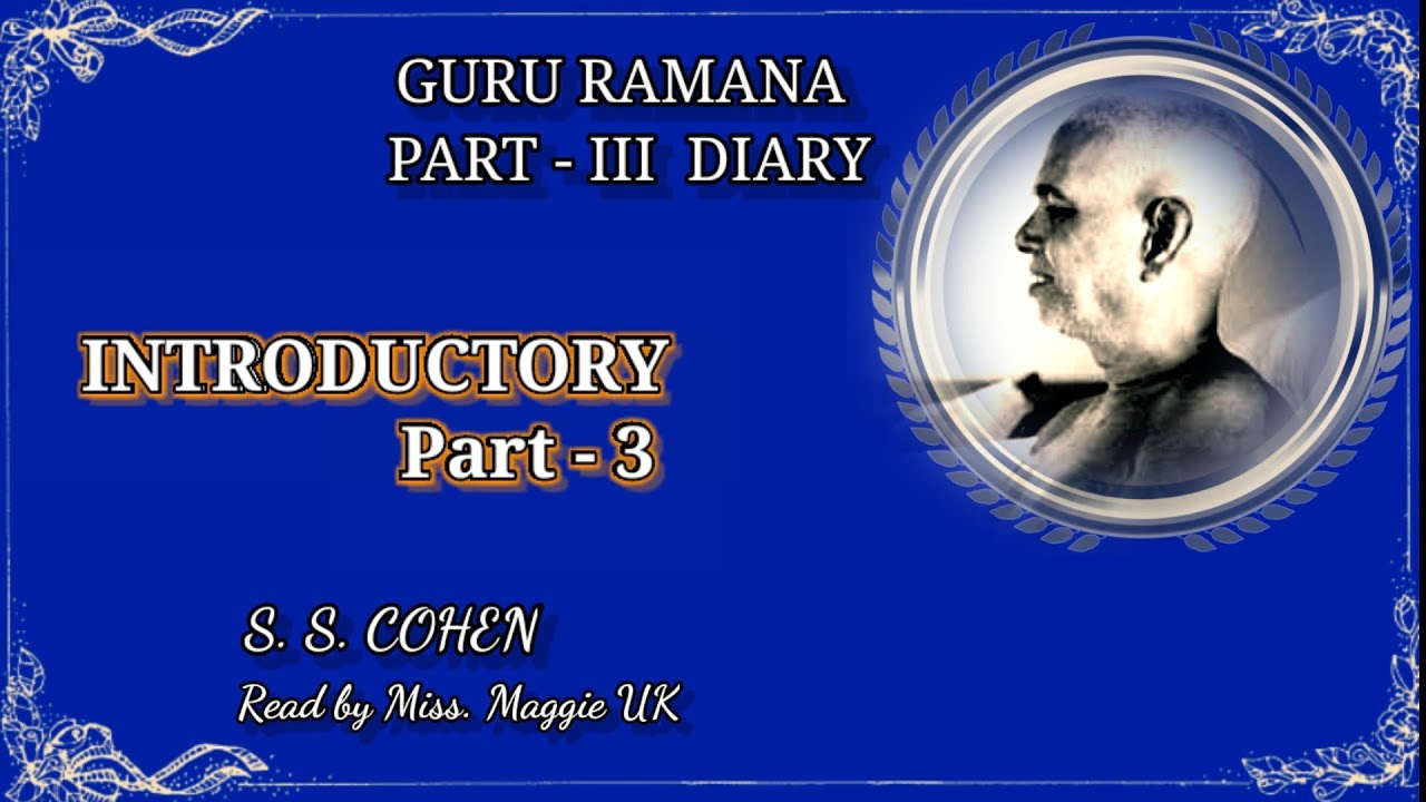 GURU RAMANA Book | (Part -3 DIARY) | SS Cohen Book | Ramana Maharshi ...