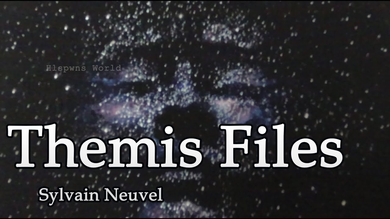 Themis Files (Sleeping Giants, Waking Gods, Only Human) - YouTube