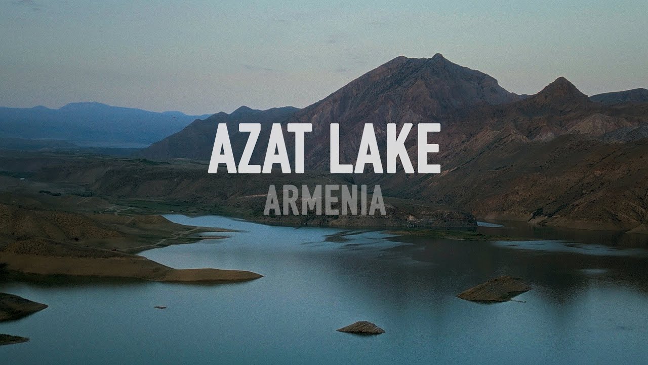 Azat Lake (Armenia) - YouTube