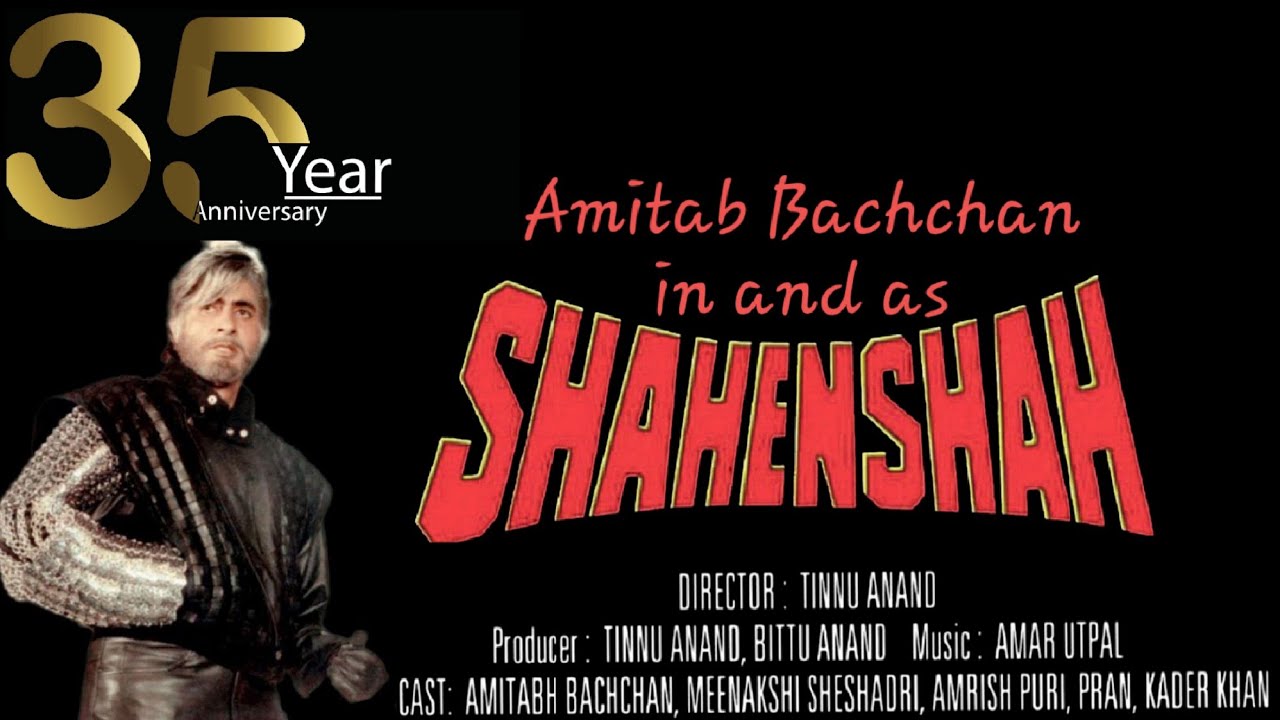 35 years of SHAHENSHAH |Amithab Bachchan |Pran|Amrish Puri|Meenakshi ...