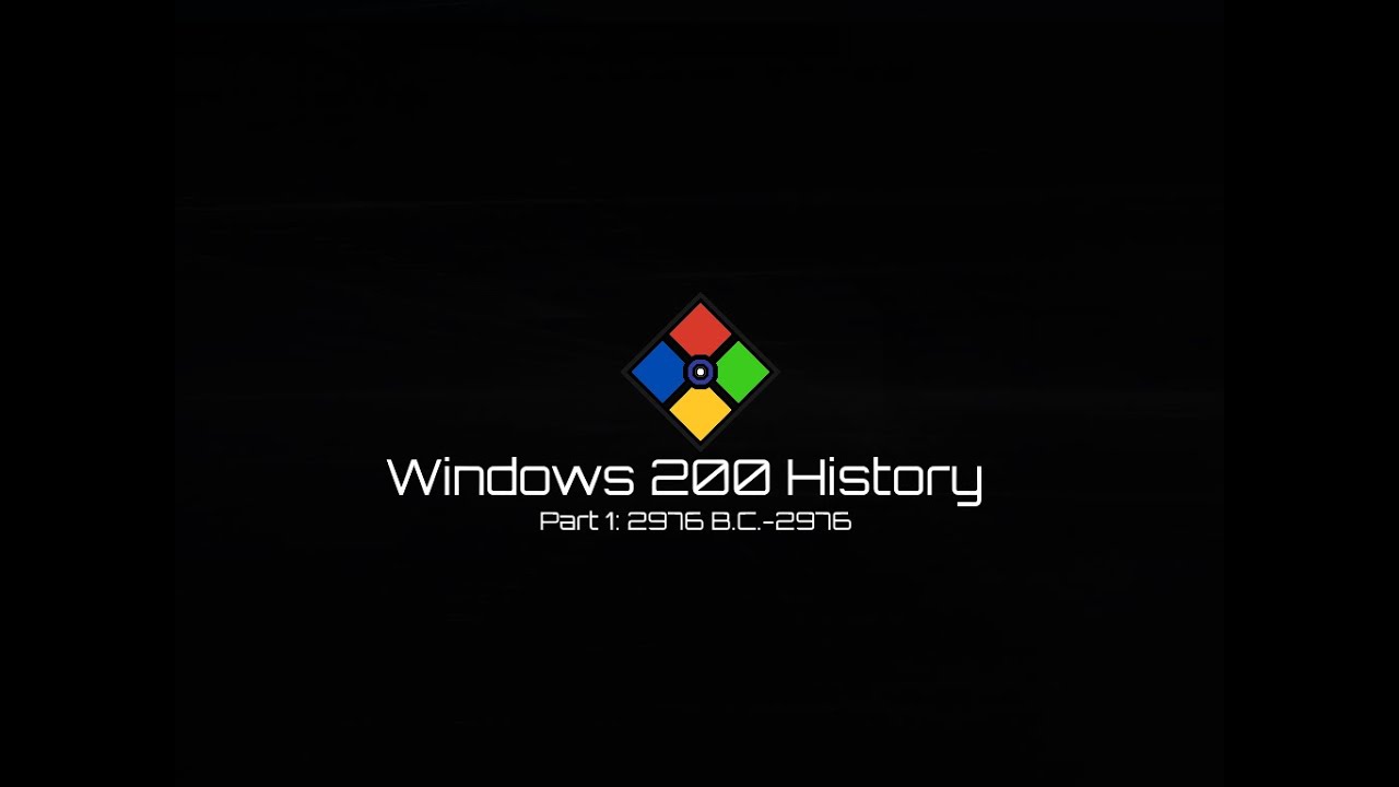 Windows 200 History (Part 1) - YouTube