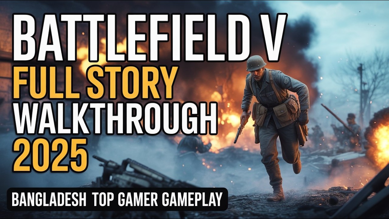 BATTLEFIELD V Gameplay Walkthrough by Bangladesh TOP Game - YouTube