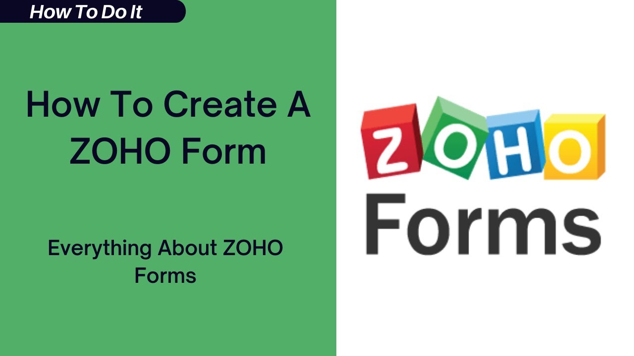 Zoho Forms: How To Create A Zoho Form | Everything About Zoho Forms ...