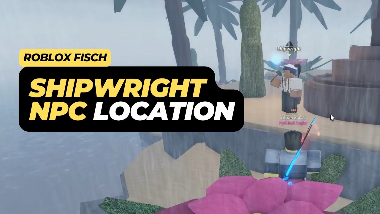 Shipwright NPC Location on the Ancient Isle in Roblox Fisch - YouTube