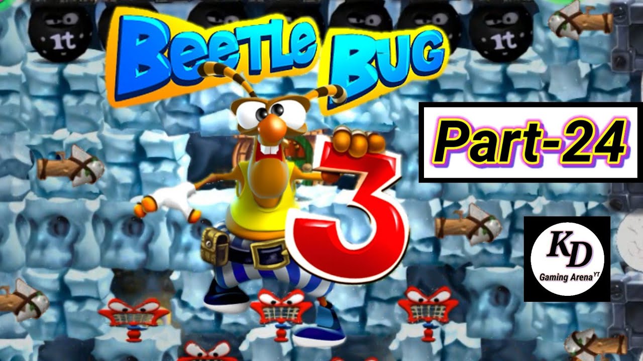 Beetle Bug 3 || Gameplay || Part - 24 || PC Games - YouTube