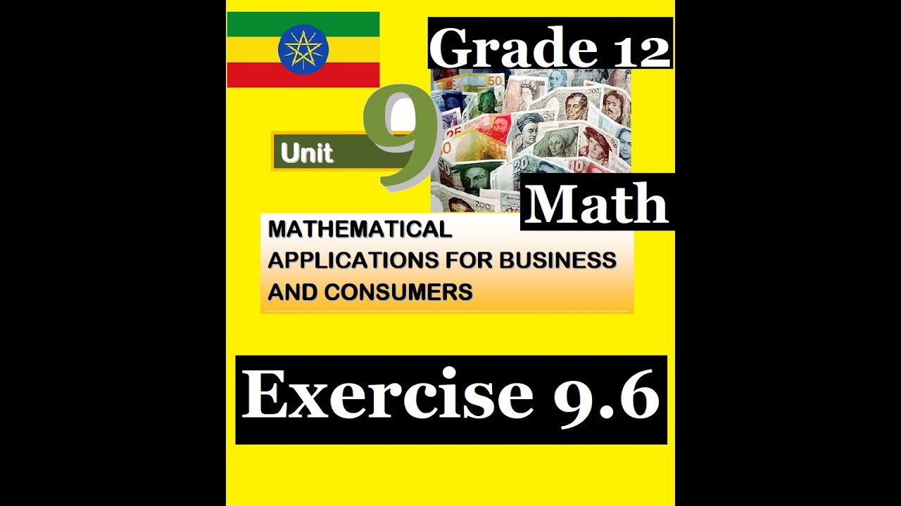 Mathematics Grade 12 Unit 9 Exercise 9.6 @Girma21 - YouTube