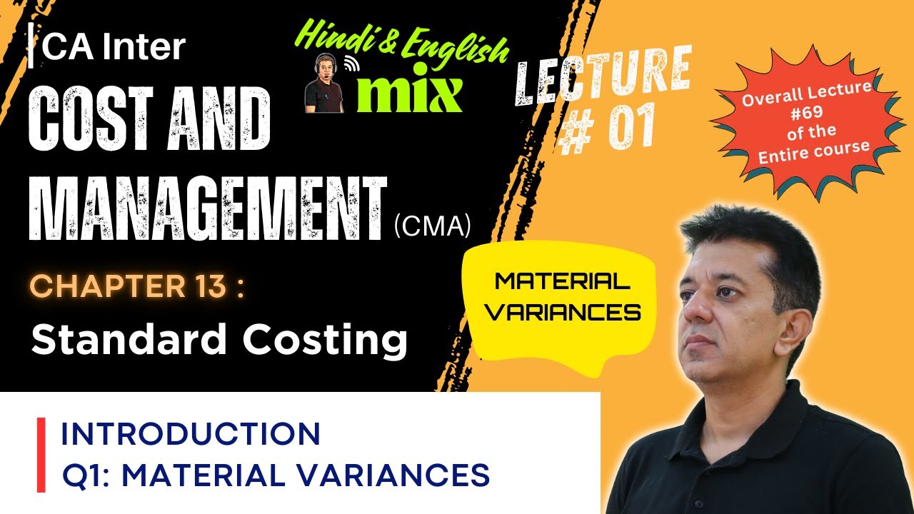 CA INTER || Costing (CMA) || Standard Costing || Lecture 1 || Introduction Q1 || Material ...