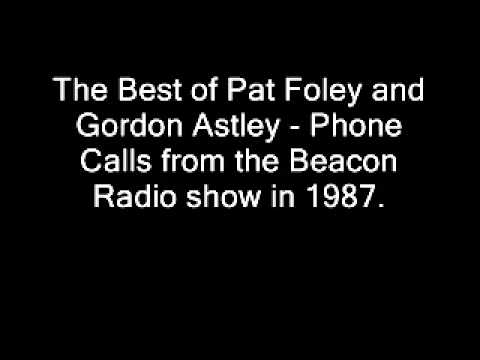 Pat Foley and Gordon Astley - Beacon Radio - YouTube