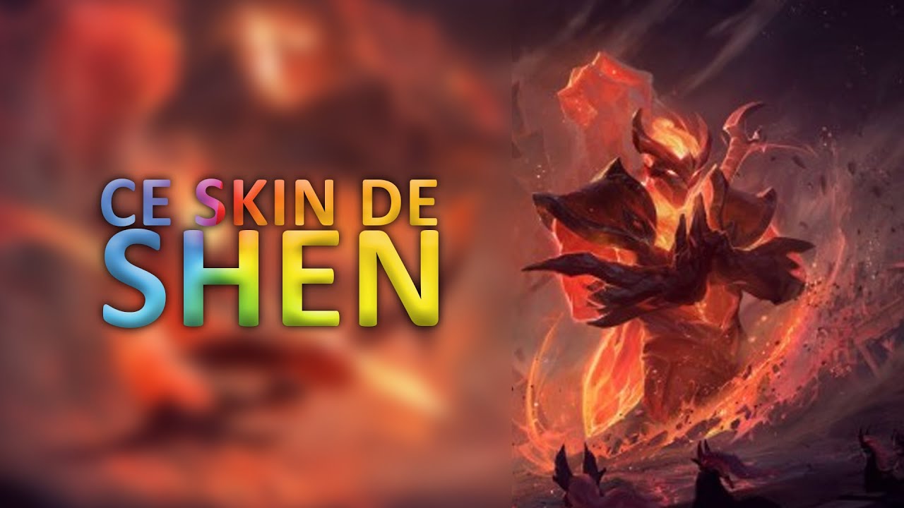 Shen s'est fait buff 5 fois juste pour CE SKIN ! - YouTube