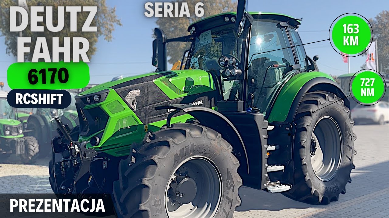 DEUTZ FAHR 6170 RCSHIFT - przechodzimy na większe moce | Prezentacja ...