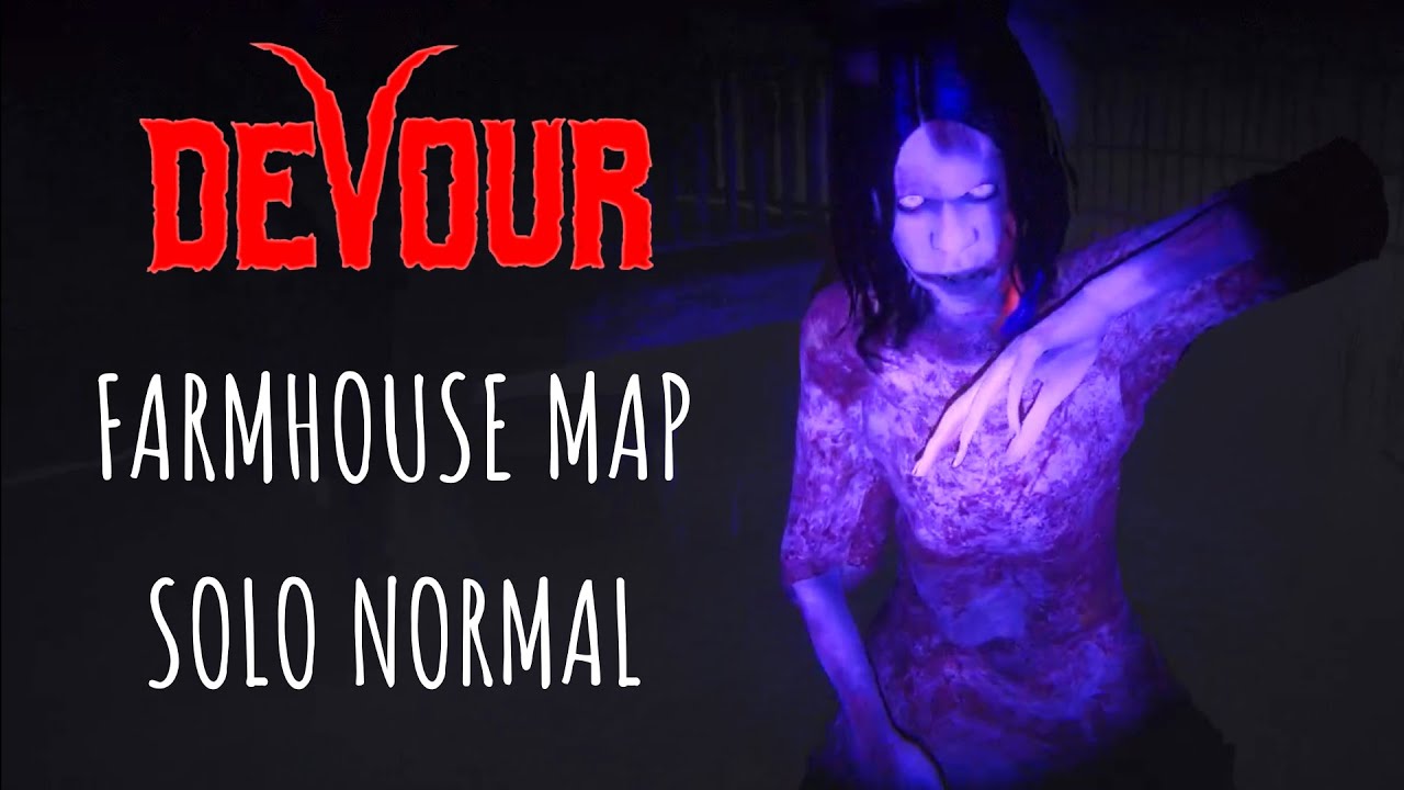 Devour Farmhouse Map Gameplay Solo Normal Difficulty - YouTube