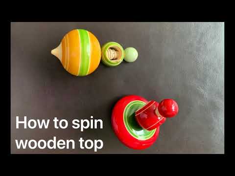 How to spin wooden top