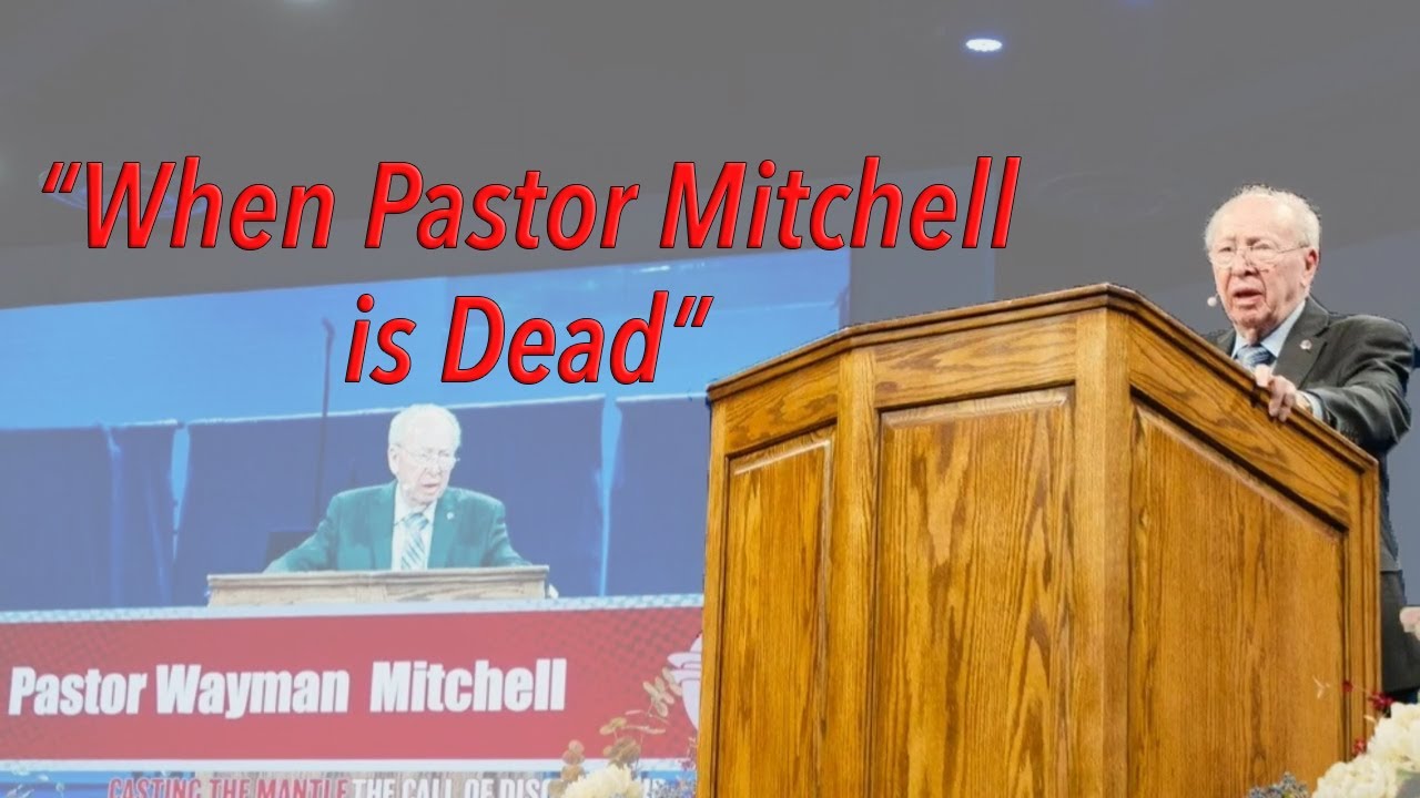 "When Pastor Mitchell is Dead" - Pst Wayman Mitchell (2009) - Powerful ...