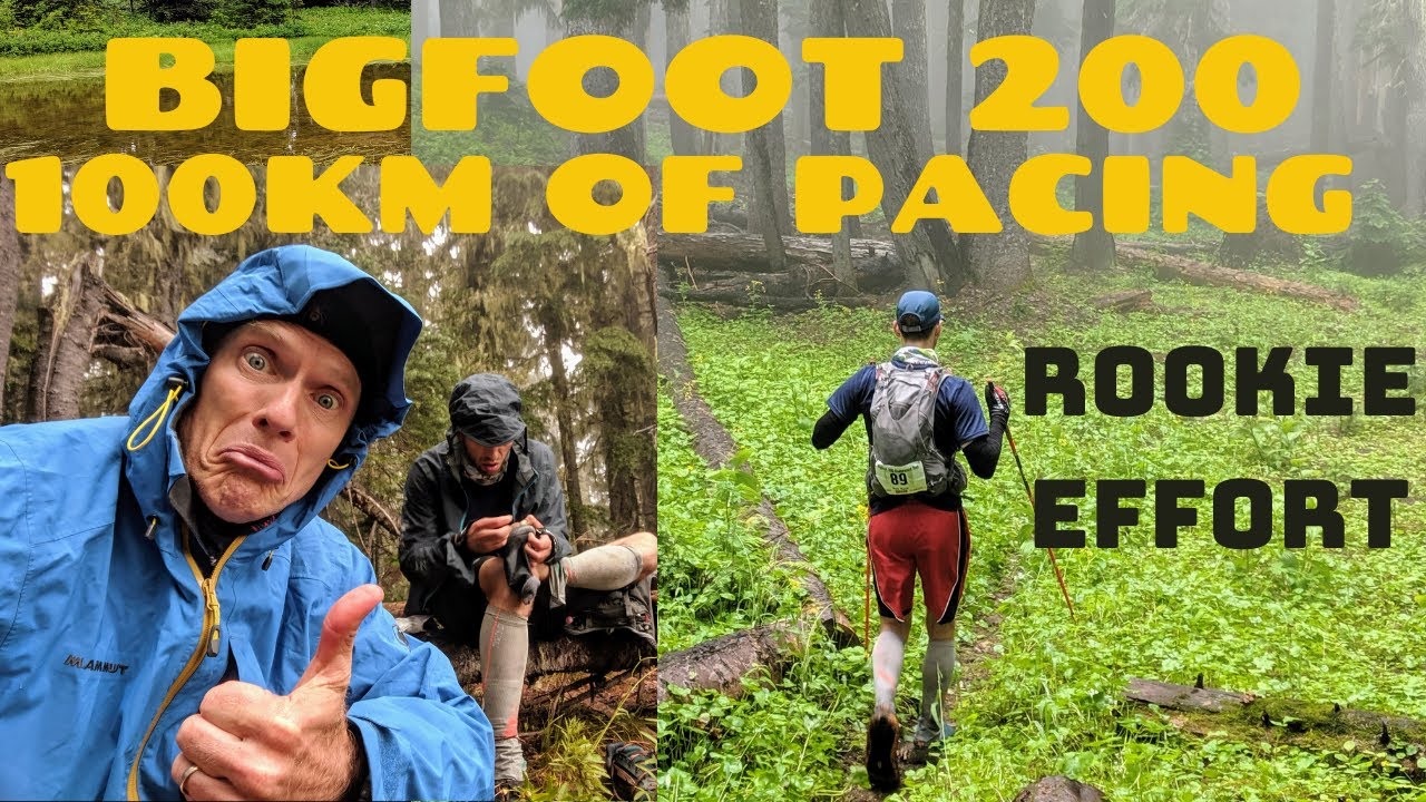 First 200 Miler - Pacing the Bigfoot 200 Mile Endurance Race - Ultra ...