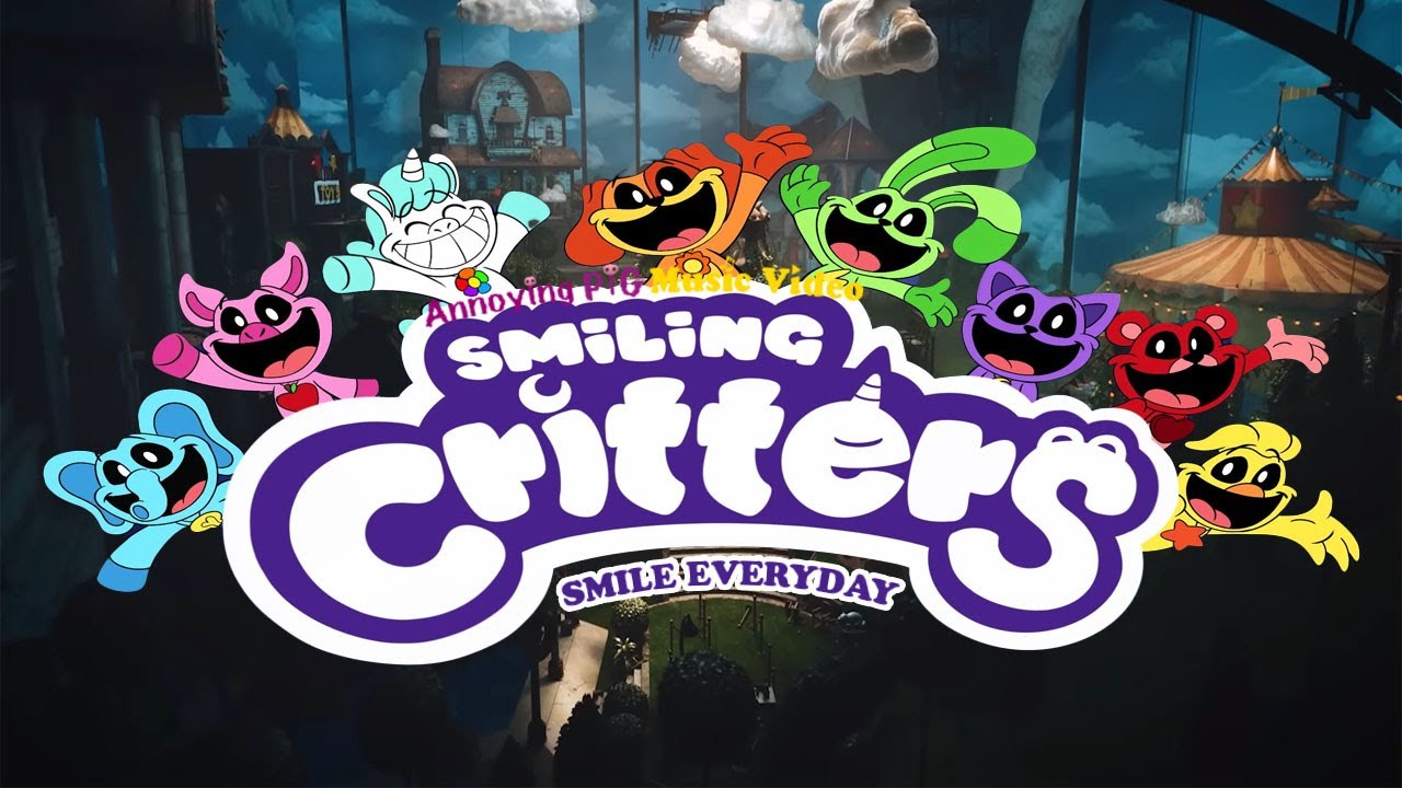 Annoying Pig 424: Annoying Pig Music Video: Smiling Critters - Smile ...