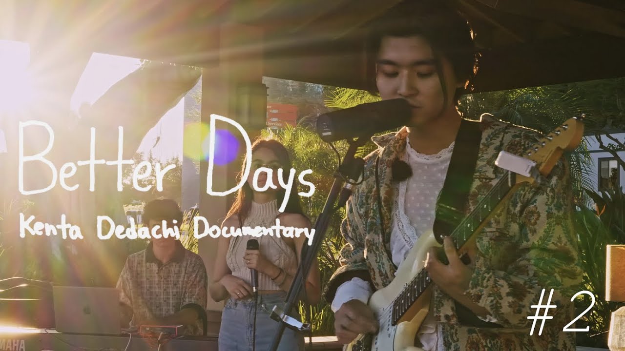 Better Days: Kenta Dedachi Documentary (Part.2) - YouTube
