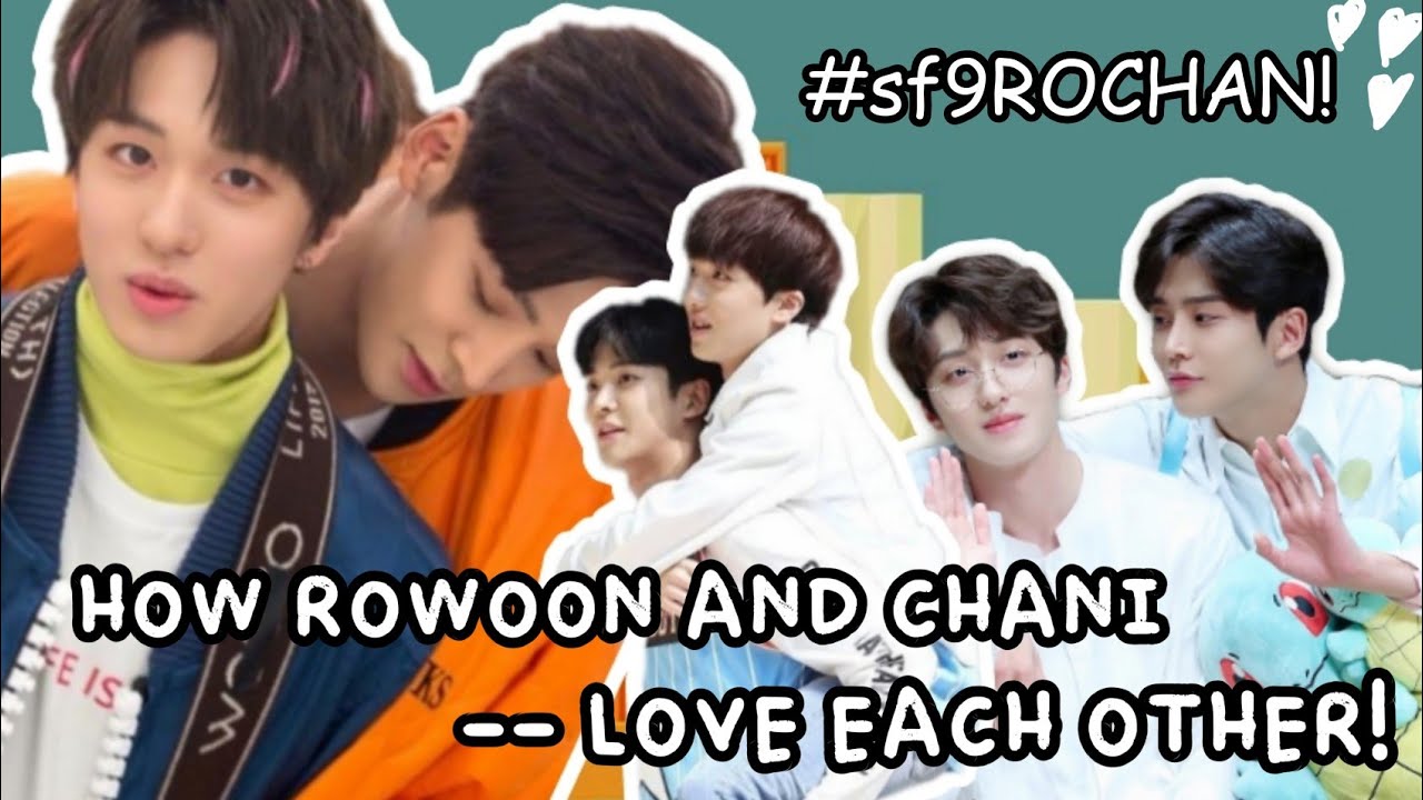 How rowoon and chani loves each other! | sf9 rochan... - YouTube