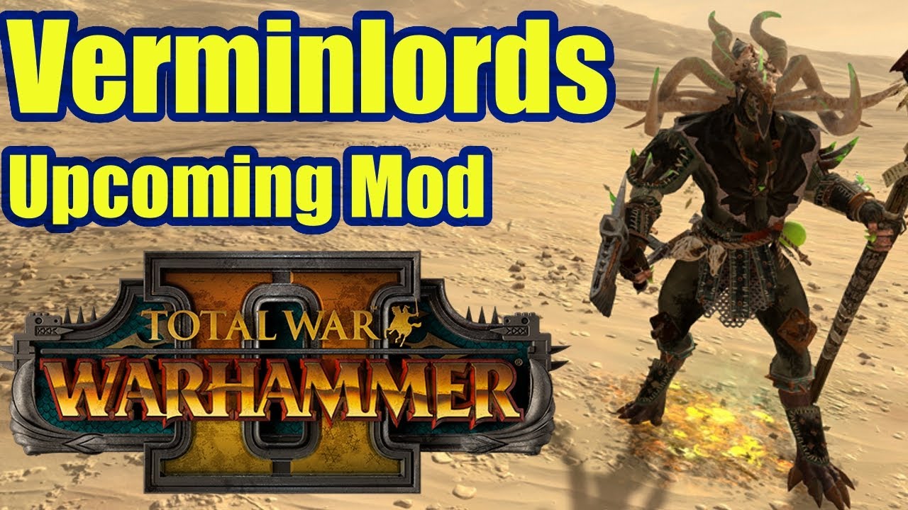 Verminlords Are Coming (Mod) - Total War Warhammer 2 - YouTube