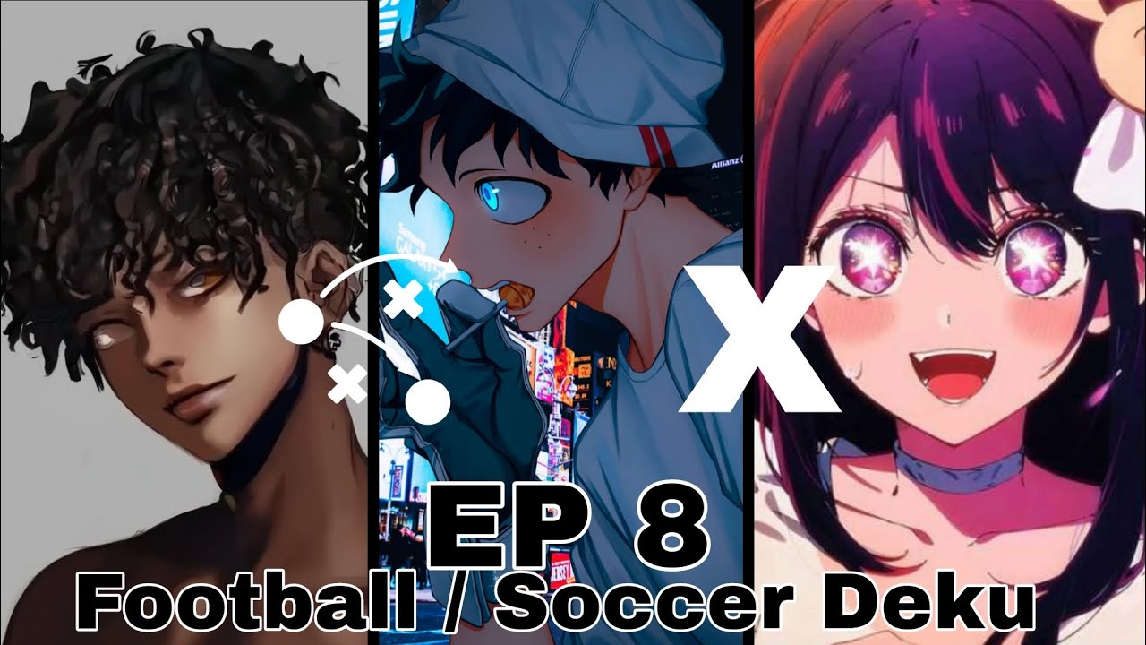 Football / Soccer Deku EP 8 / Deku textingstory / Izuku texting story ...
