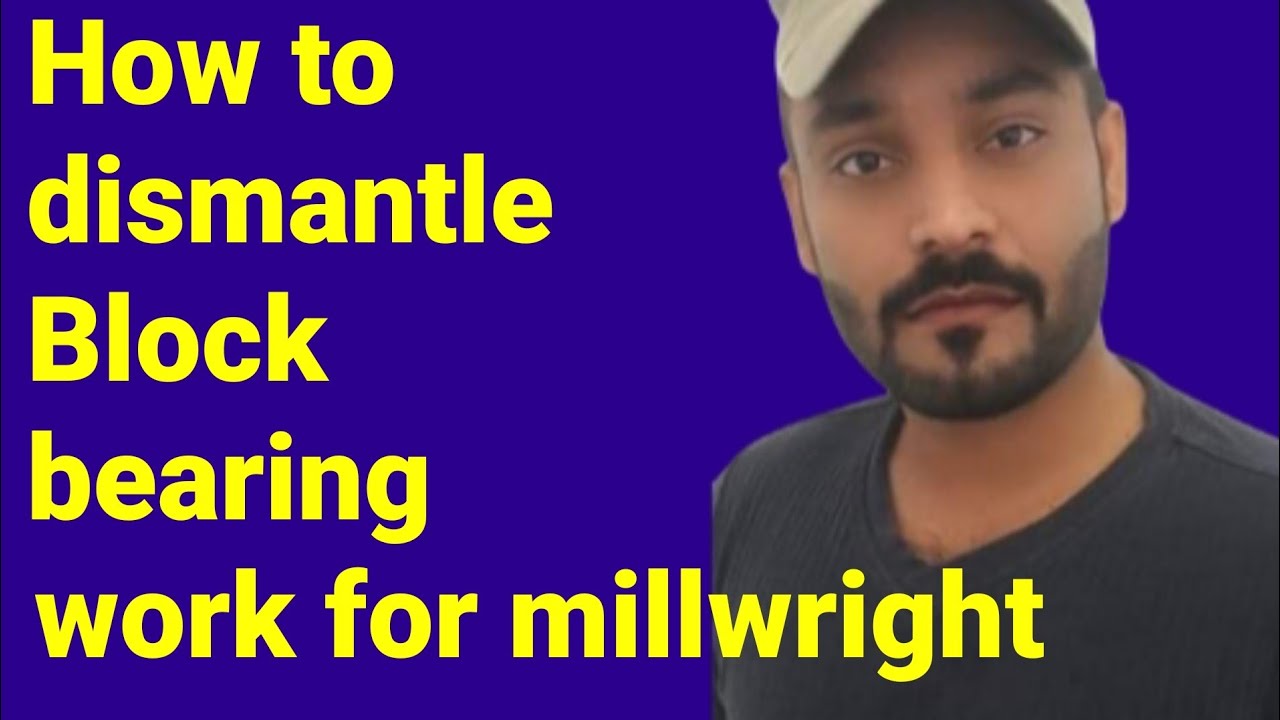 How to Dismentalling Pillow block Bearing procedure/ For / millwright ...