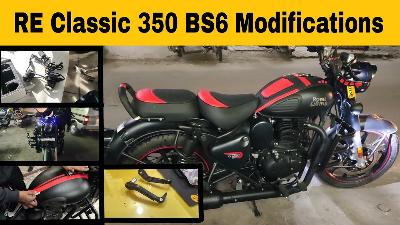 Royal Enfield Classic 350 BS6 Modification |Modification Of New Classic ...