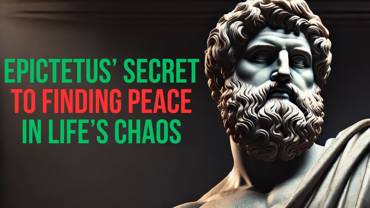 Epictetus’ Secret to Finding Peace in Life’s Chaos - YouTube