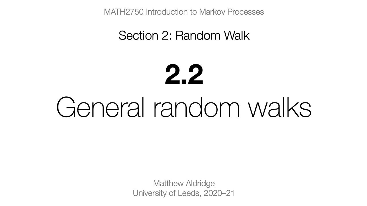MATH2750 2.2 General random walks - YouTube