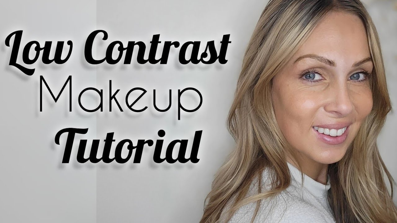 Low Contrast Makeup Tutorial #over40 #makeuptutorial #trending #tiktok - YouTube