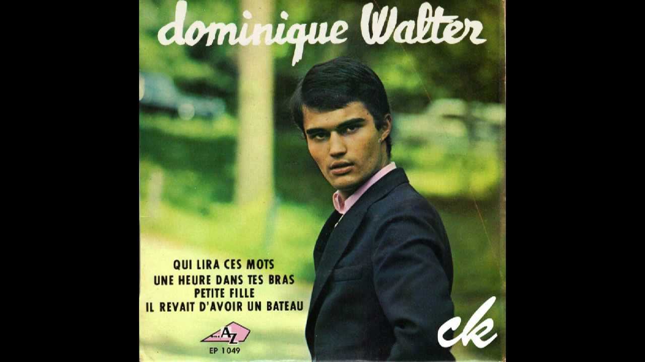 Dominique Walter - Il Rêvait D'avoir Un Bateau (1966) - YouTube