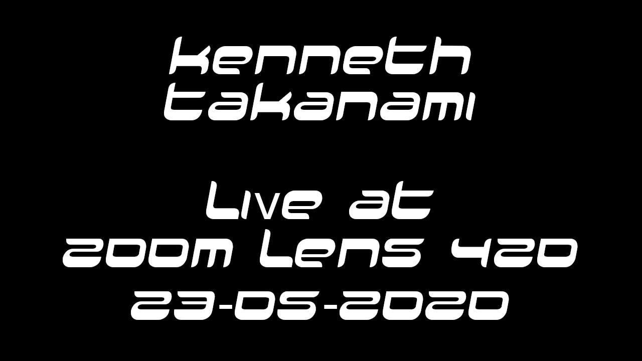 ZL420 [002] Kenneth Takanami - YouTube